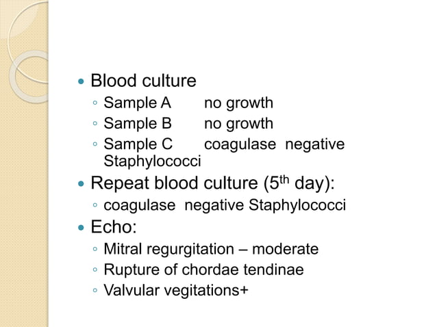 A Case of Infective Endocarditis | PPTX | Heart and Cardiovascular ...