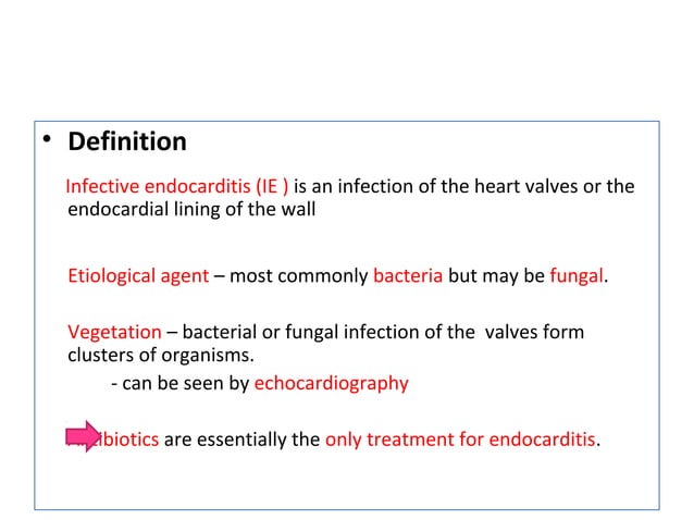 Infective endocarditis | PPT | Heart and Cardiovascular Diseases ...