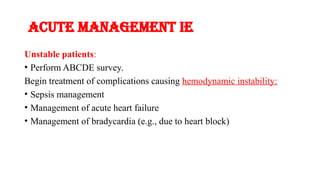 INFECTIVE ENDOCARDITIS PATHOPHYSIOGY DIAGNOSIS AND MANAGEMENT. | PPTX