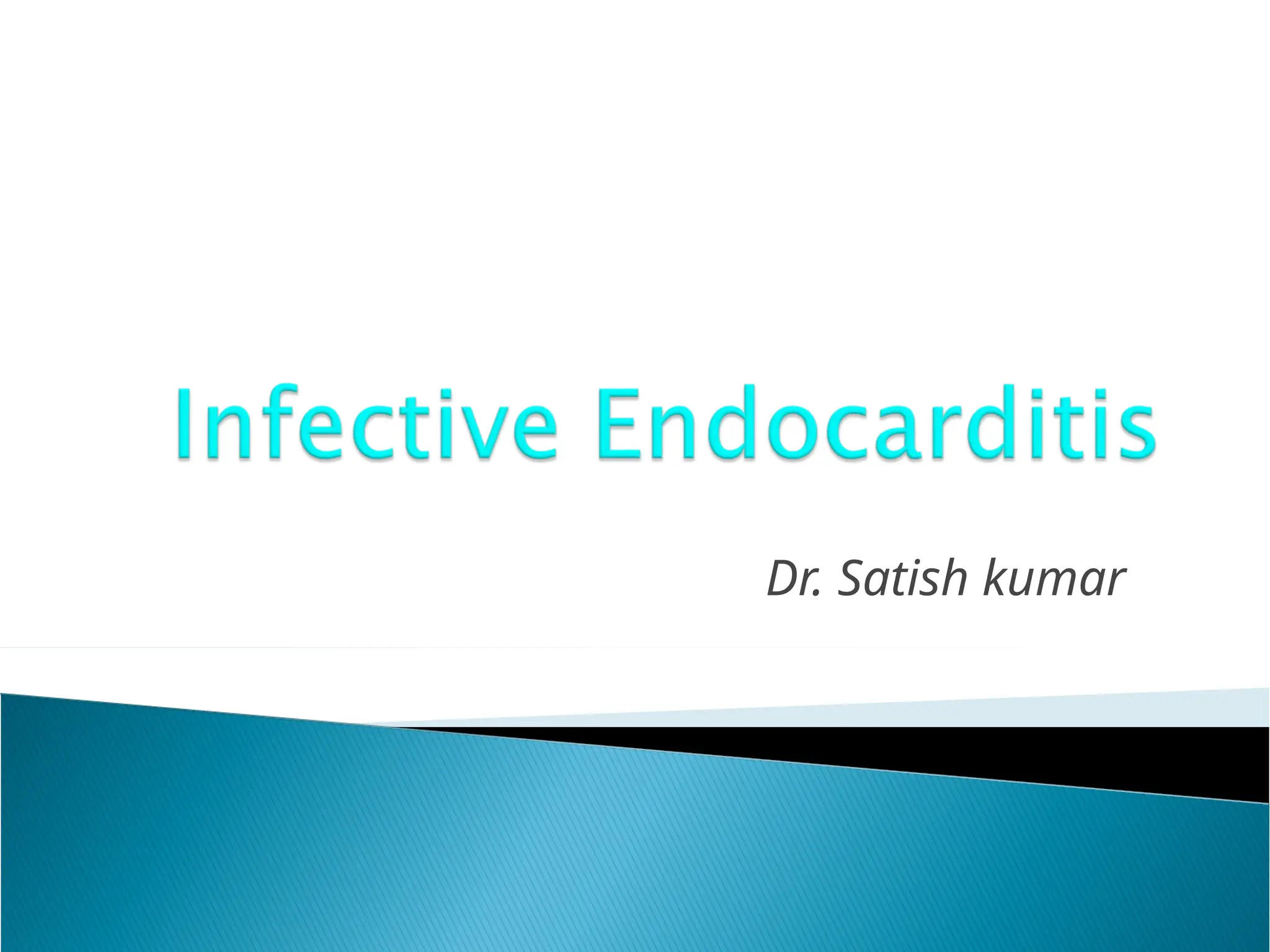 Infective_Endocarditis presentations.ppt