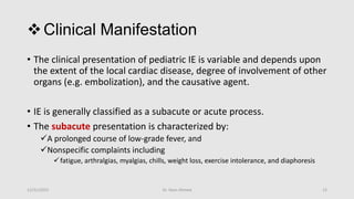 Infective Endocarditis in Children Dr Yasin.pptx
