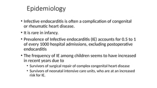INFECTIVE ENDOCARDITIS in Children _newer.pptx