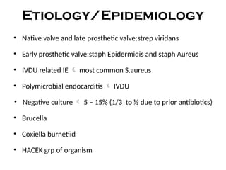 INFECTIVE ENDOCARDITIS PPT for Medical Graduates | PPT