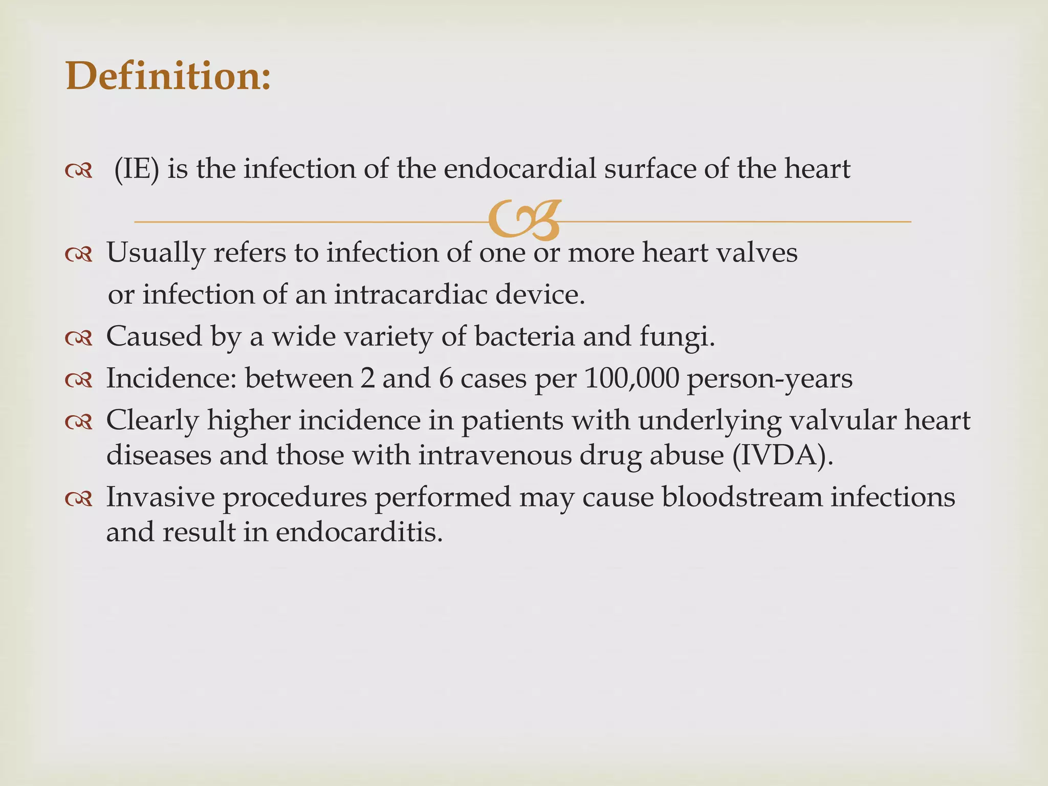 Infective endocarditis updated | PPTX