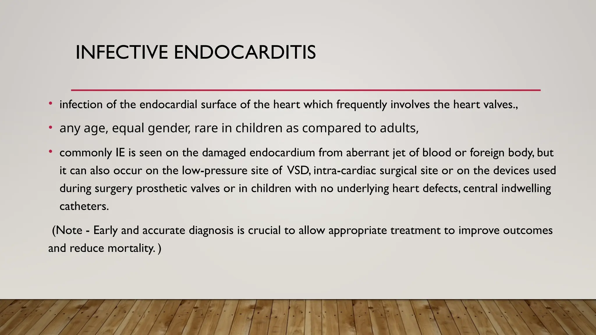 INFECTIVE ENDOCARDITITIS pptx full notes | PPTX