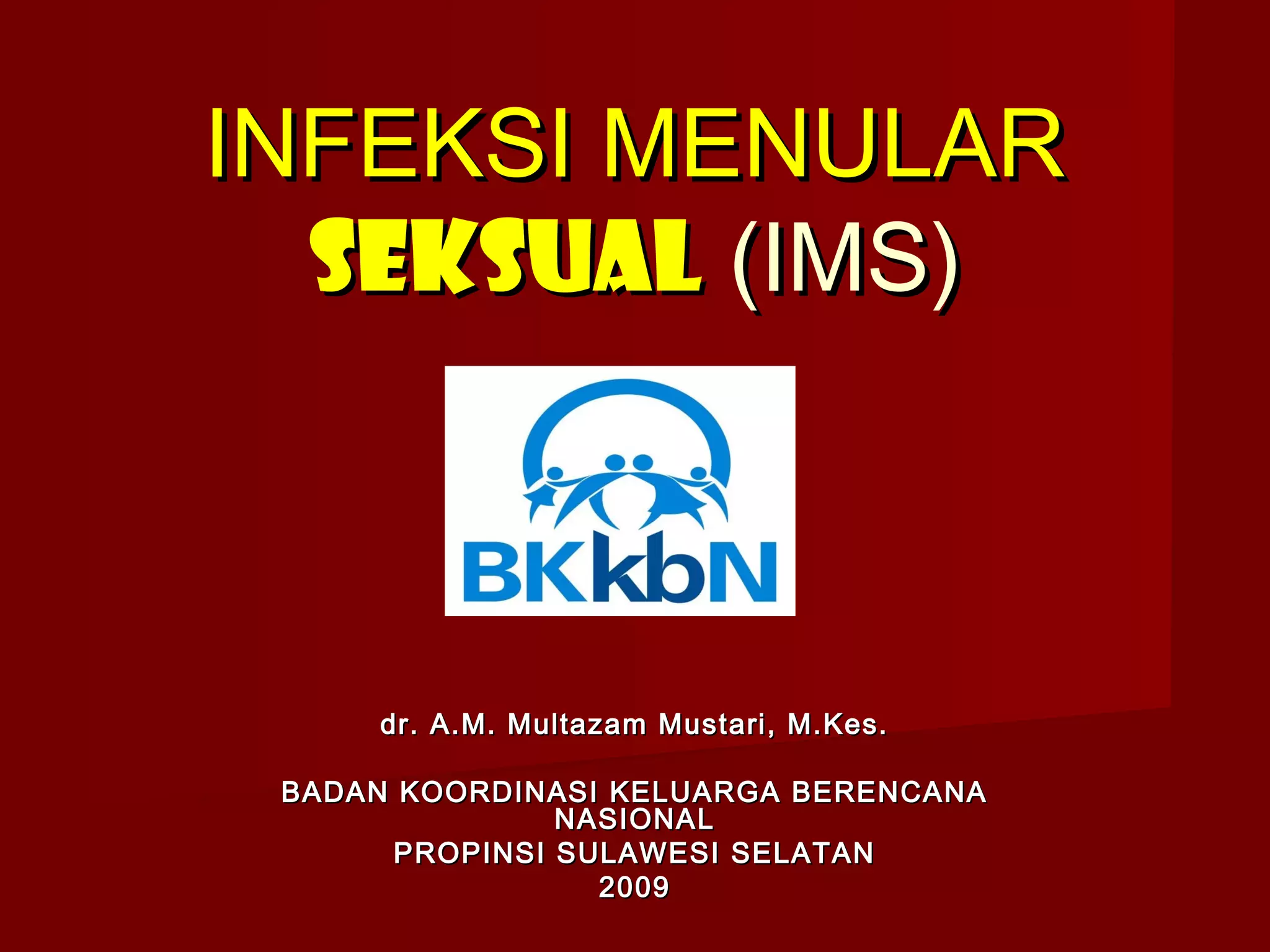 Infeksi menular-seksual-ims | PPT