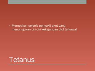 INFEKSI KLOSTRIDIUM TETANUS | PPT