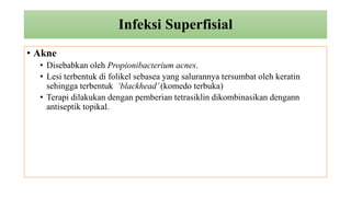Infeksi kulit dan jaringan lunak | PPTX