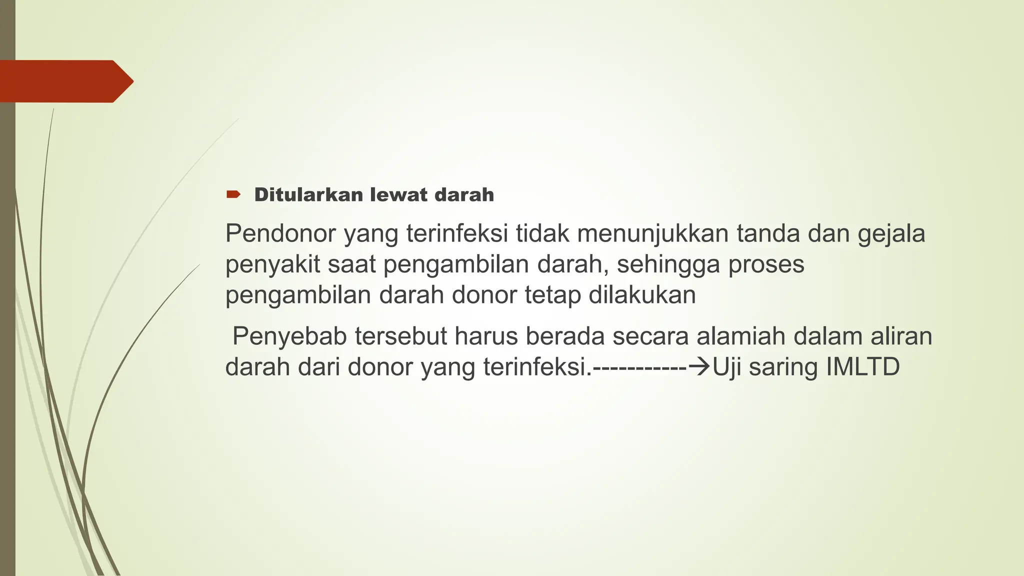 INFEKSI MENULAR LEWAT TRANFUSI DARAH (1).pptx