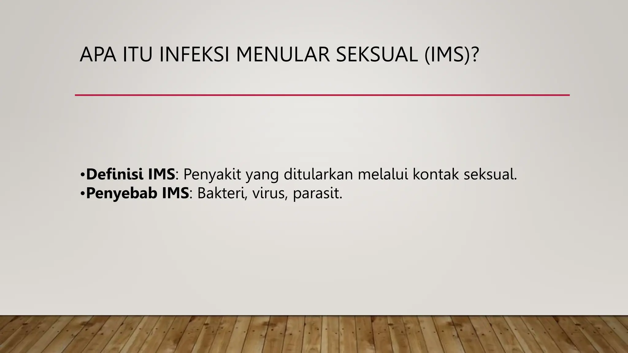 INFEKSI MENULAR SEKSUAL - penyuluhan bagi siswa.pptx