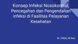 Infeksi Nosokomial | PPTX