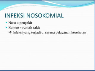 INFEKSI NOSOKOMIAL PRESENTASI.pptx