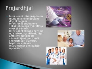 Infeksionet intraspitalore! | PPTX