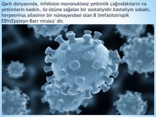 İnfeksion mononukleozun immun mexanizmi | PPTX