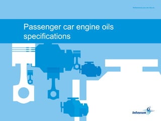 INFENIUM PPT PCMO -engine-oil-specifications-na.pdf