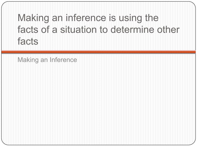 Inference and drawing conclusions | PPTX