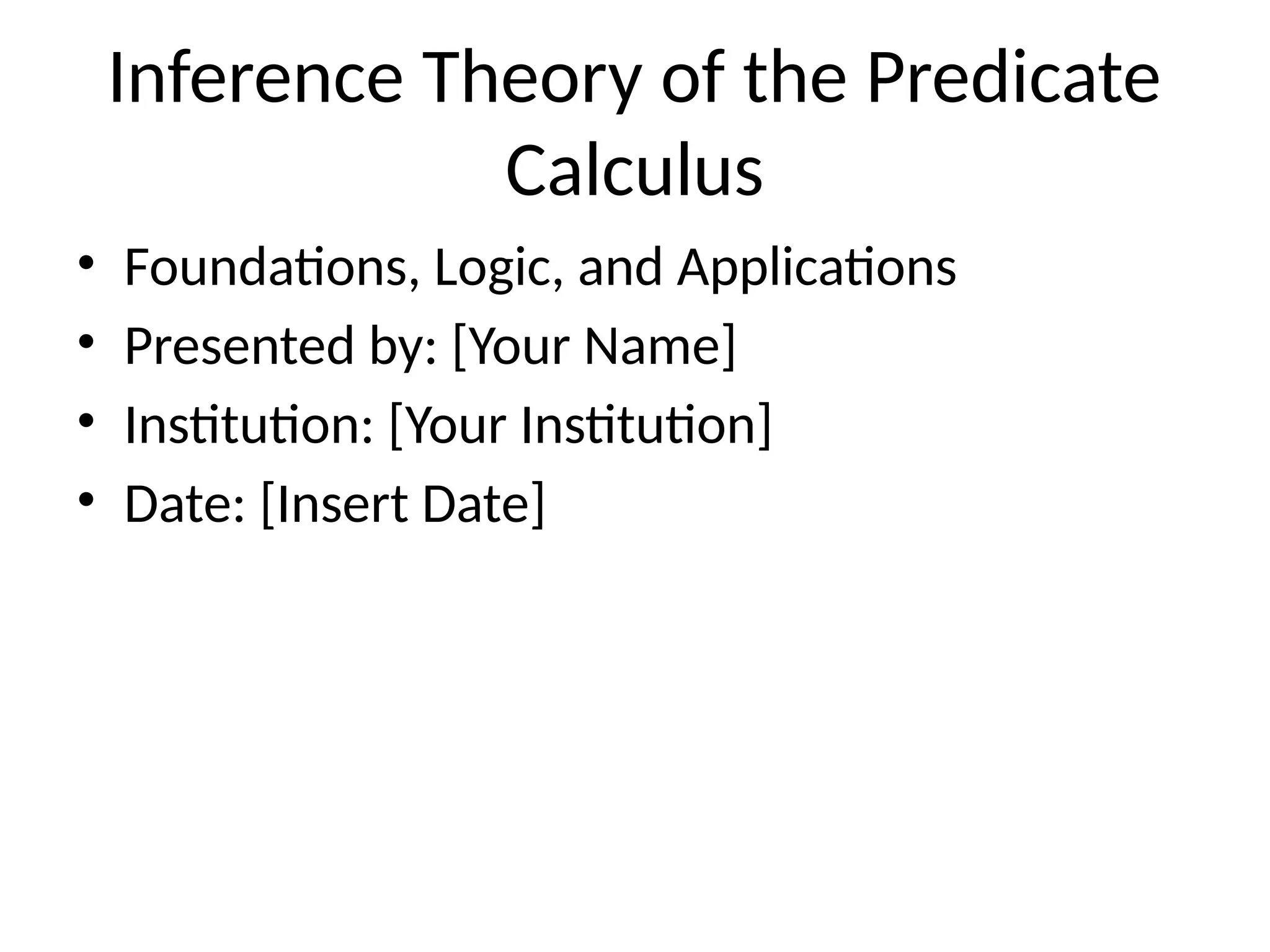 Inference_Theory_of_Predicate_Calculus.pptx