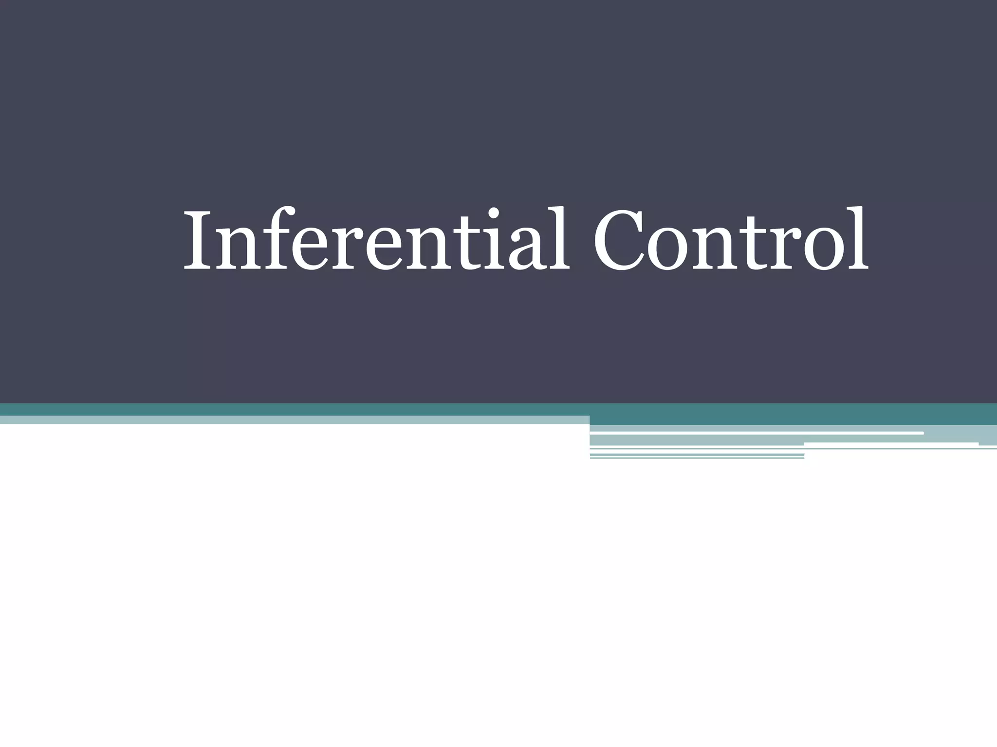 Inferential control | PPTX