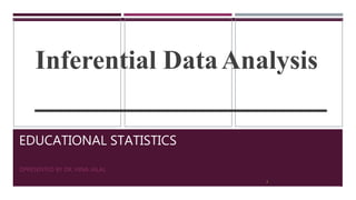 Basics of Educational Statistics (Inferential statistics) | PPTX