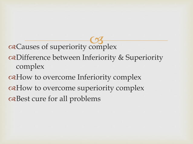 Inferiority and superiority complex | PPTX