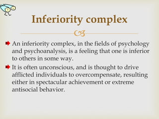 Inferiority and superiority complex | PPTX