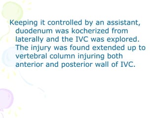 Inferior Vena Caval Injury - A case report | PPT | First Aid | Injuries