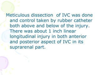 Inferior Vena Caval Injury - A case report | PPT | First Aid | Injuries