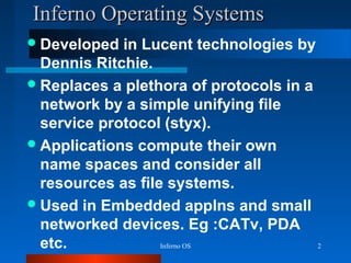 Inferno operating system | PPT