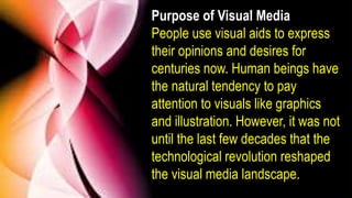 Infer purpose of the visual media | PPTX