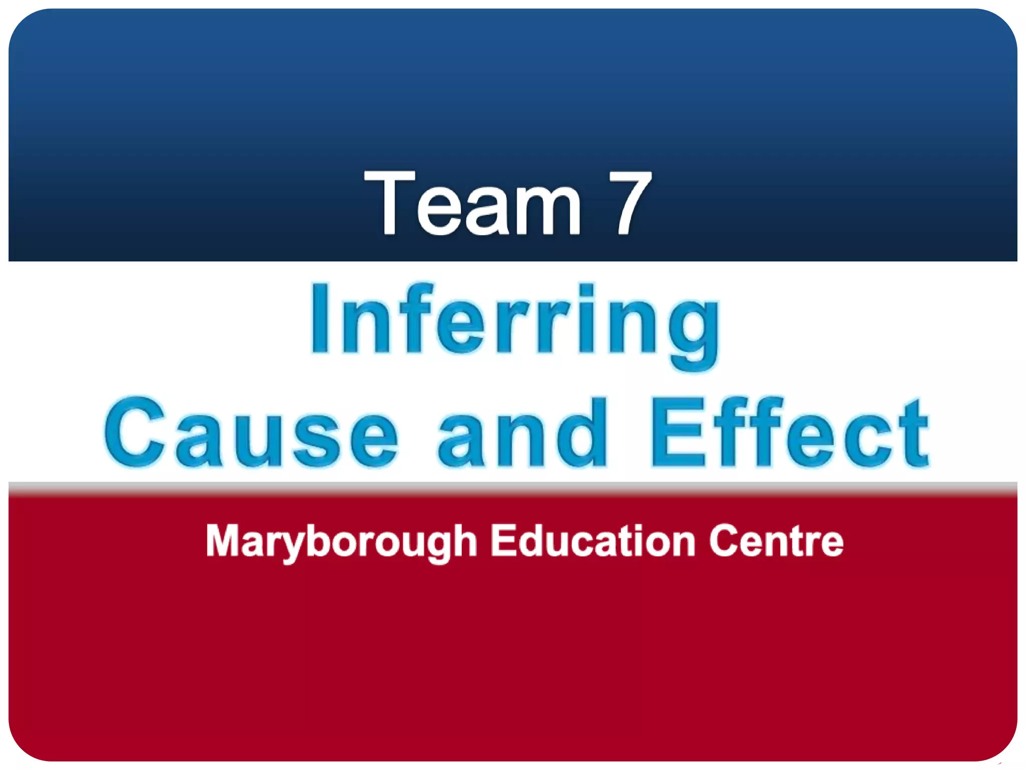 Inferring cause and effect | PPTX