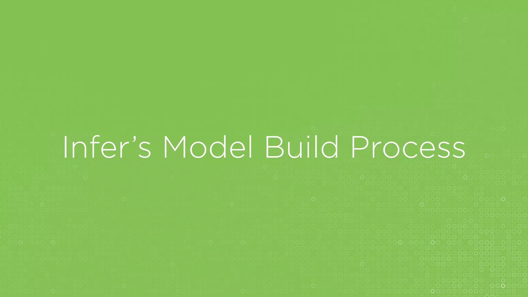 Infer's Model Build Process | PDF | Technology & Computing