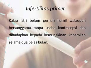Infertilitas kb dan kesehatan reproduksi | PPTX
