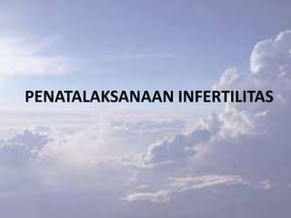 INFERTILITAS | PPTX
