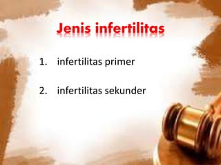INFERTILITAS | PPTX