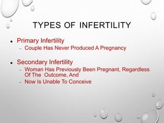 Infertility (Reproductive system disorder) | PPTX
