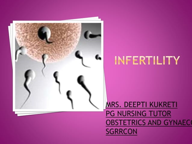 INFERTILITY.pptx | Pregnancy | Reproductive Health