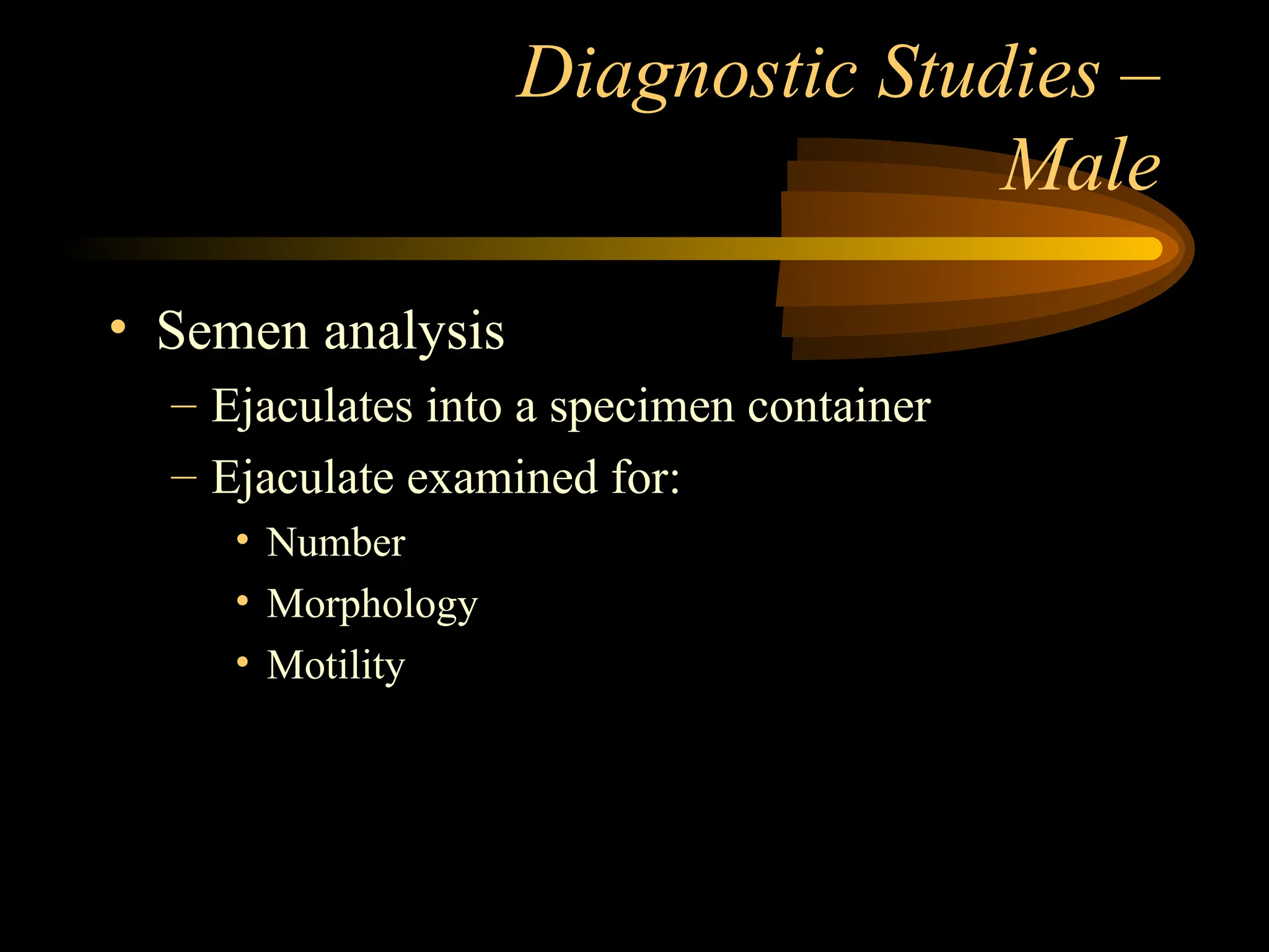 Infertility.ppt.Diagnosis etiology male factors assessment and male ...