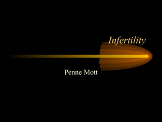 Infertility.ppt.Diagnosis etiology male factors assessment and male ...