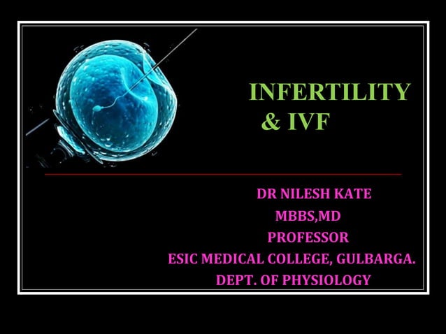Infertility and ivf | PPTX