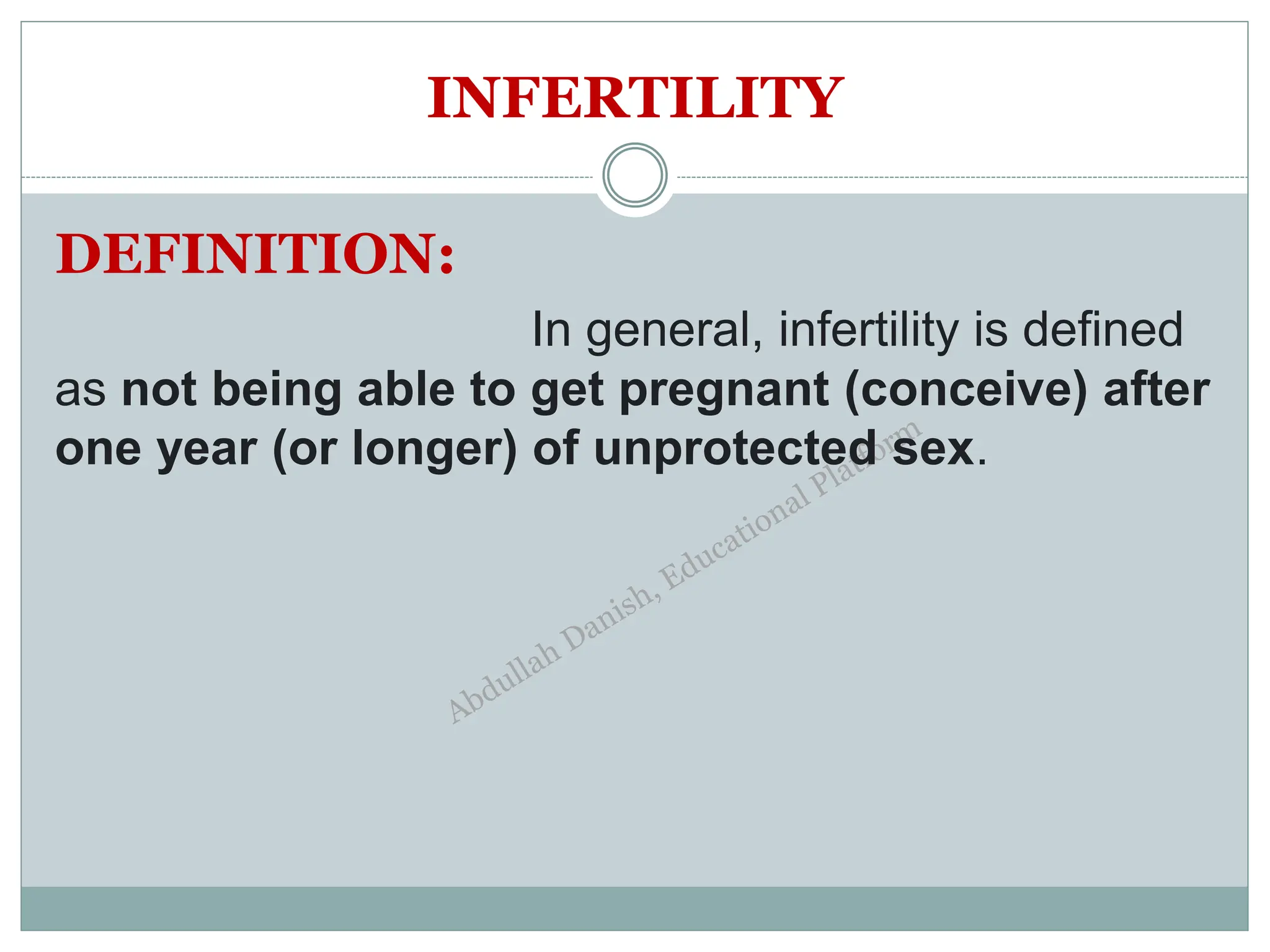 INFERTILITY IN FEMALE,Educational Platform.pptx