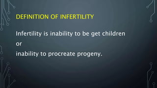 Infertility - causes and legal aspects | PPT