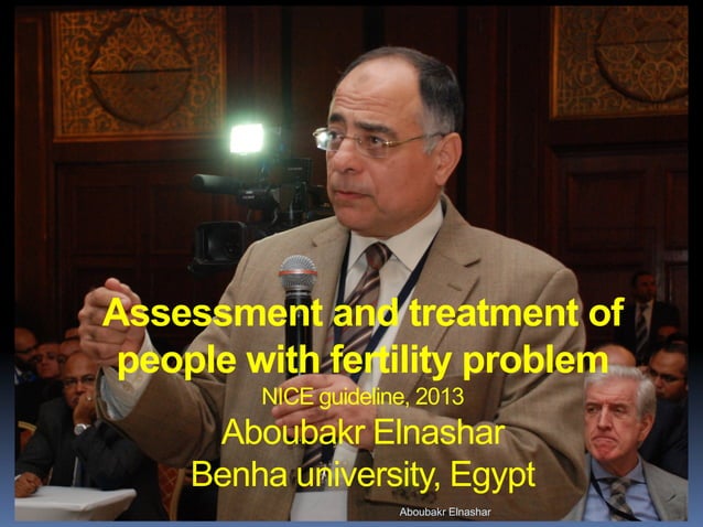 Assessment and treatment of people with fertility problem NICE ...