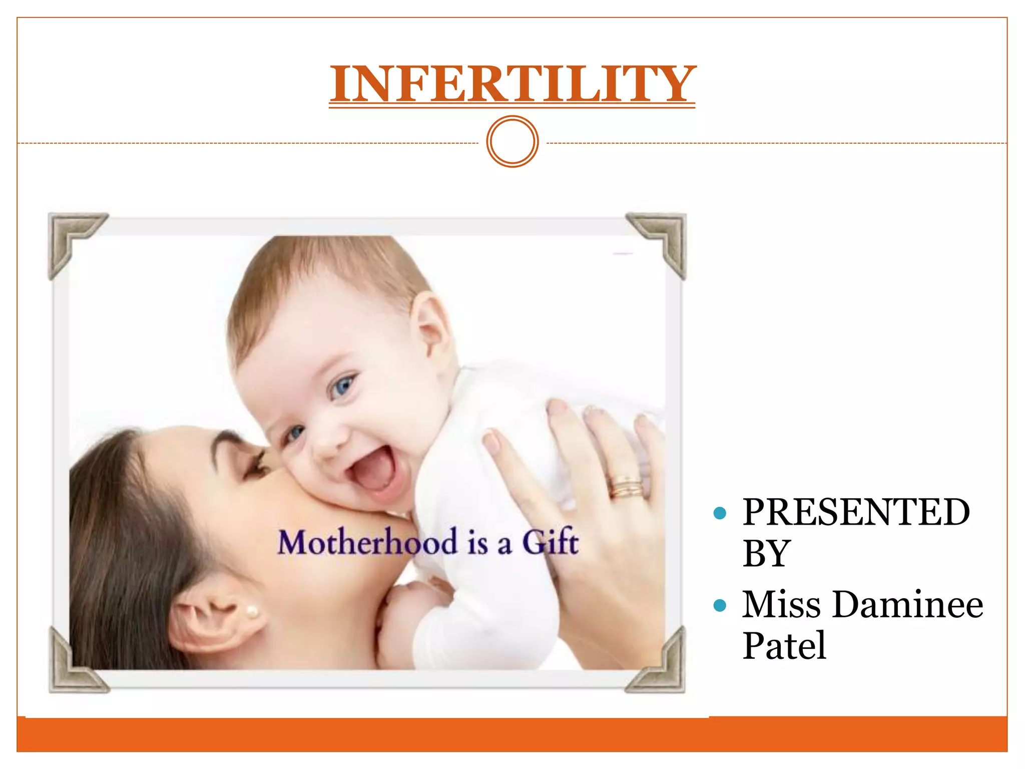 Infertility slideshare | PPTX