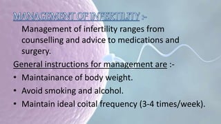 INFERTILITY AND ITS MANAGEMENT | PPSX
