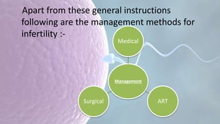 INFERTILITY AND ITS MANAGEMENT | PPSX