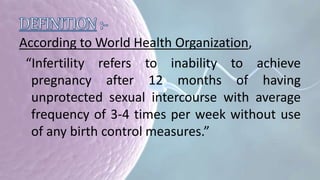 INFERTILITY AND ITS MANAGEMENT | PPSX