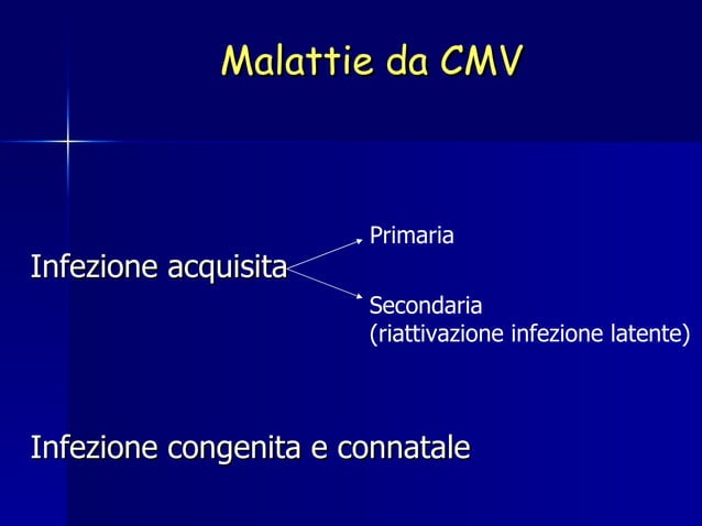Infezioni da citomegalovirus (cmv) | PPT | Diseases and Conditions ...