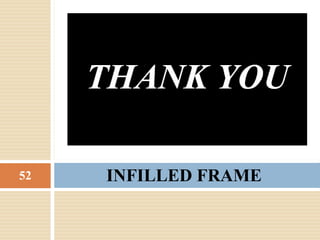 Infilled frame,a type of tubular frame structural system | PPTX