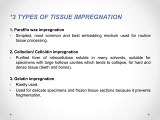 Infiltration.pptx one os the steps in tissue processing in histopath | PPTX