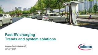 Infineon-Infineon_DC_EV_Charging_Trends_and_system_solutions ...